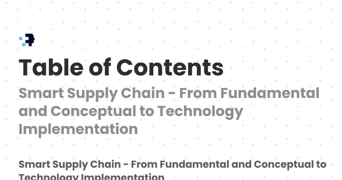 Table of Contents | Smart Supply Chain - From Fundamental and Conceptual to Technology ...